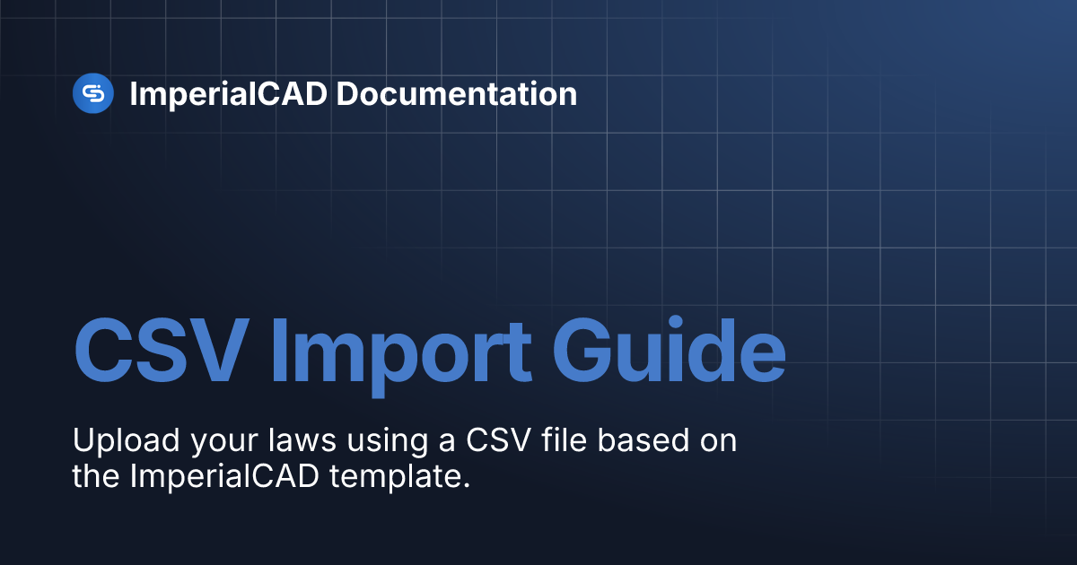 CSV Import Guide | ImperialCAD Documentation