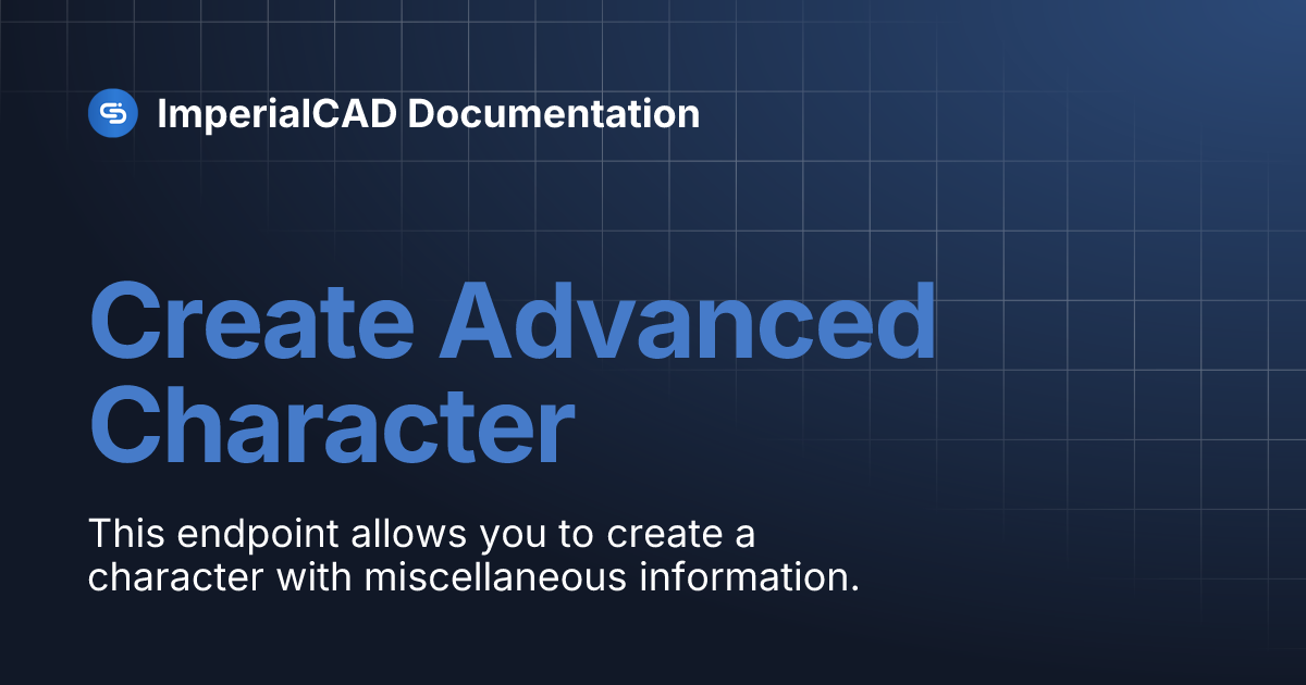 Create Advanced Character | ImperialCAD Documentation