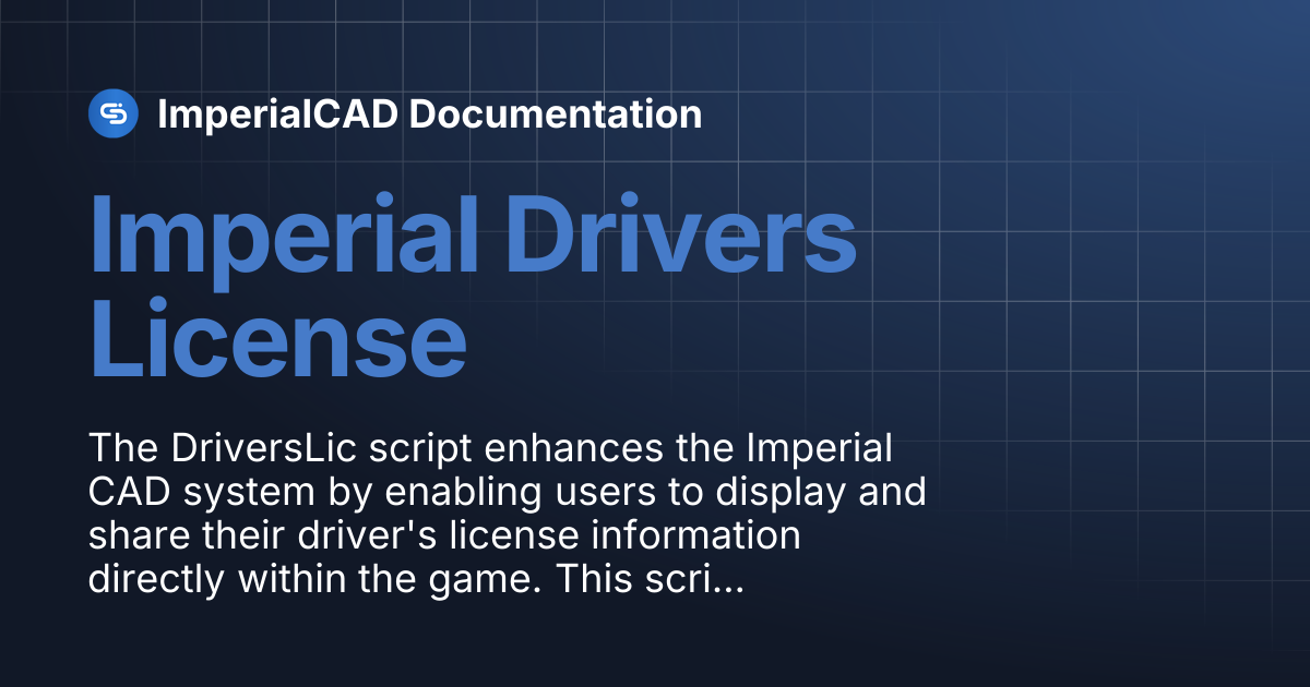 Imperial Drivers License | ImperialCAD Documentation